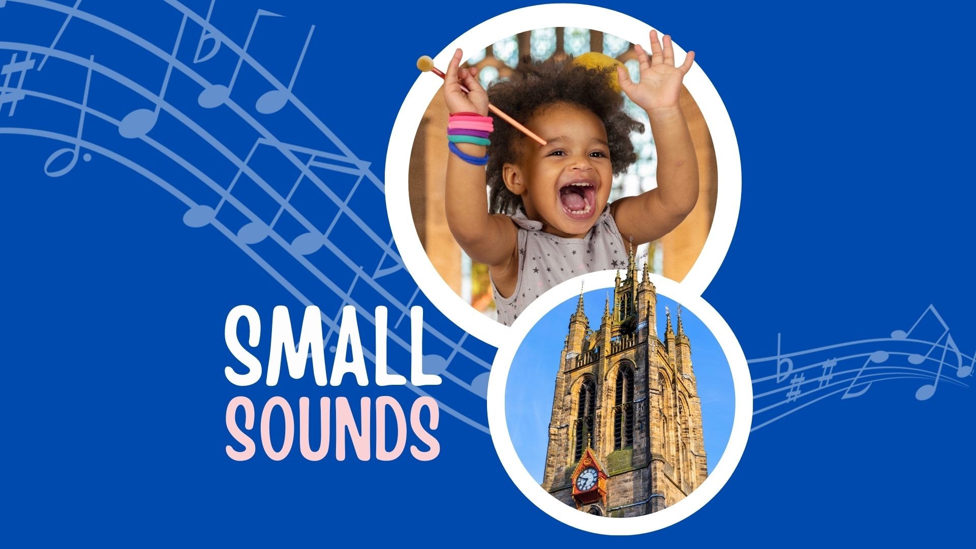 Small Sounds - Free Music Sessions for Ages 0-5 | Get into Newcastle ...