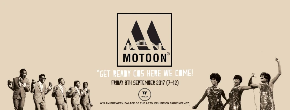 Motoon - "A Evening Of Soul & Motown": Wylam Brewery | Get into Newcastle