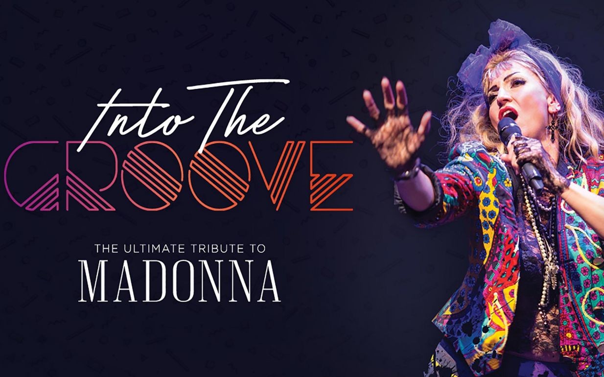 Into The Groove – Madonna Tribute: O2 City Hall Newcastle | Get into ...