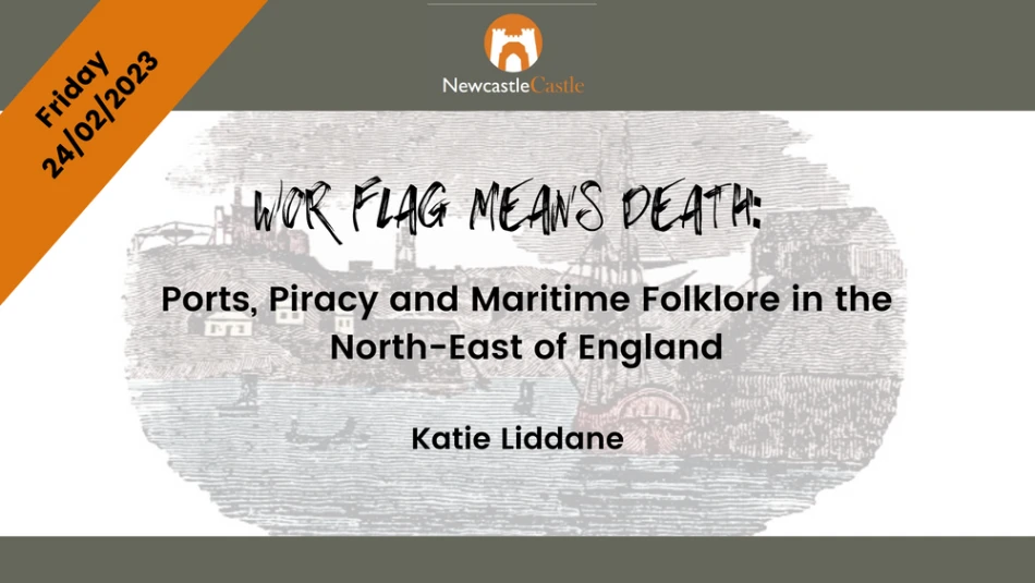 Wor Flag Means Death: Ports, Piracy and Maritime Folklore in the North ...