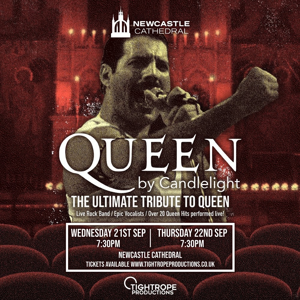 Queen by Candlelight: Newcastle Cathedral | Get into Newcastle