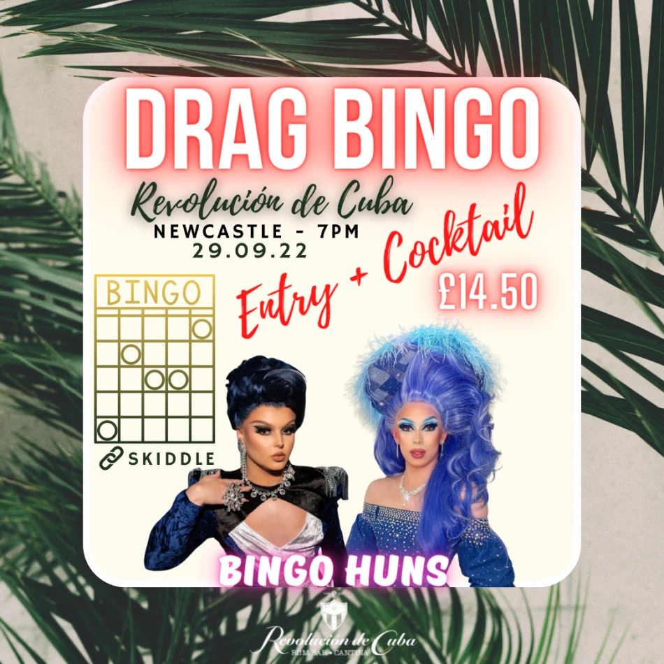 Drag Bingo: Revolución de Cuba | Get into Newcastle