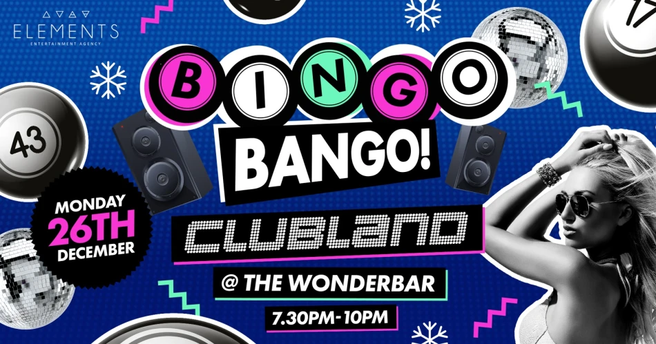 Bingo Bango Clubland: The WonderBar | Get into Newcastle