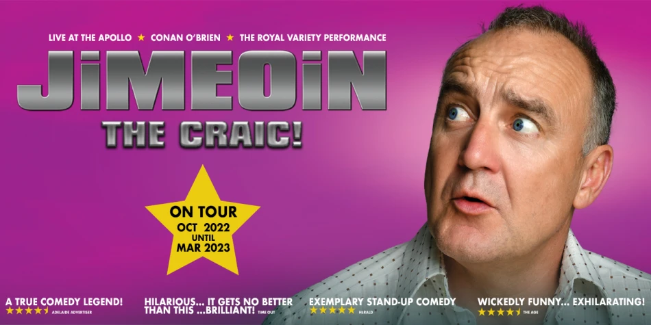 Jimeoin – The Craic!: Tyne Theatre & Opera House | Get into Newcastle